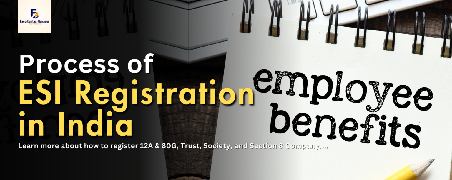 Process of ESI Registration in India | How to Register ESI?
