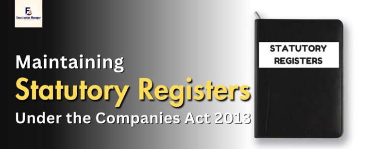 Maintaining Statutory Registers Under the Companies Act 2013